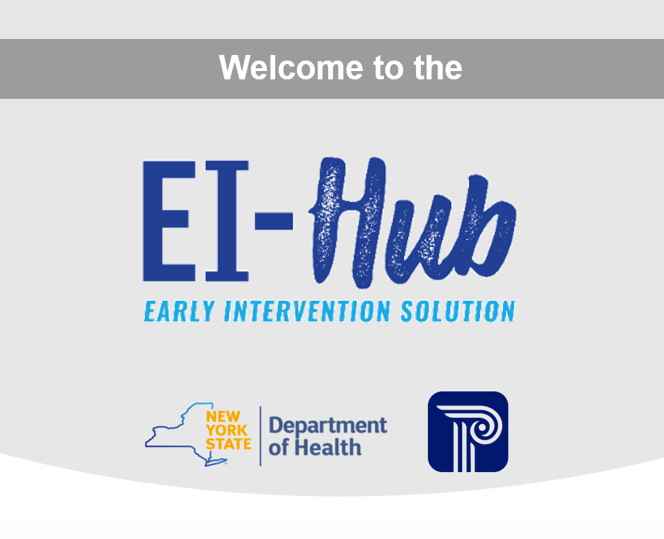 Upcoming Changes to the NYS Early Intervention Program System: EI-Hub ...